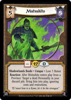 Mutsuhito/card | L5r: Legend of the Five Rings Wiki | Fandom