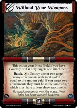Without Your Weapons/card | L5r: Legend of the Five Rings Wiki | Fandom