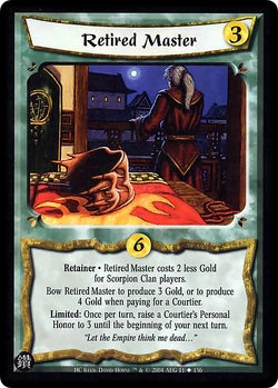 Retired Master/card | L5r: Legend of the Five Rings Wiki | Fandom