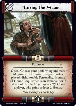Taxing the Scum/card | L5r: Legend of the Five Rings Wiki | Fandom