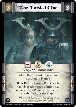 The Twisted One/card | L5r: Legend of the Five Rings Wiki | Fandom