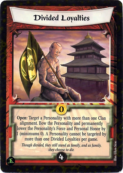 Divided Loyalties/card | L5r: Legend of the Five Rings Wiki | Fandom