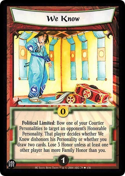 We Know/card | L5r: Legend of the Five Rings Wiki | Fandom