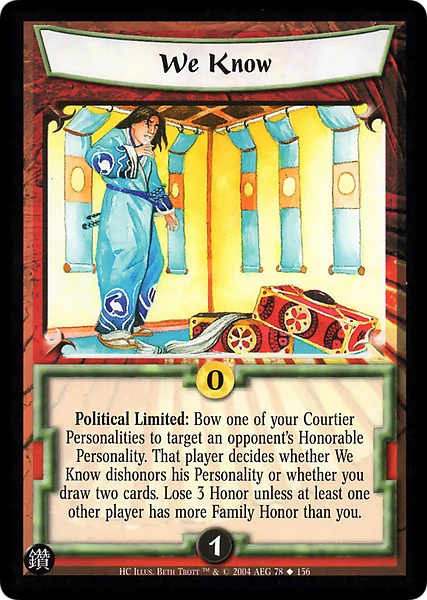 We Know/card | L5r: Legend of the Five Rings Wiki | Fandom