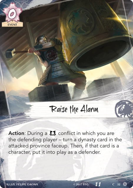 Raise the Alarm - Legend of the Five Rings Wiki