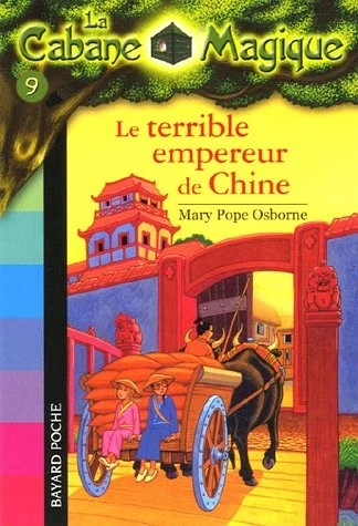Le Terrible Empereur de Chine | Wiki La Cabane Magique | Fandom