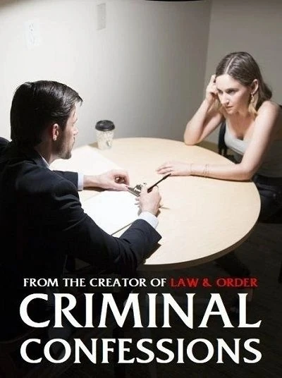 Criminal Confessions | Wolf Universe: Law & Order Sister Project Wiki | Fandom
