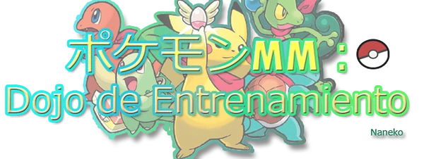 Pokémon MM: Rescue Teams/Dojo de Entrenamiento | Wiki La Wiki Pokéland ...