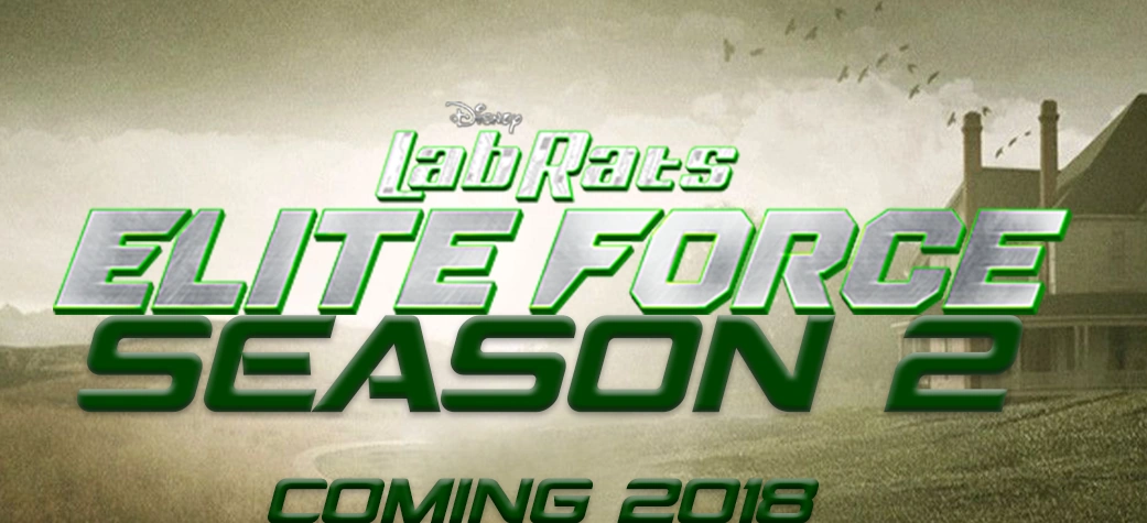 User blog:OfficialBrandonF/Lab Rats: Elite Force - Fanmade Season 2 ...