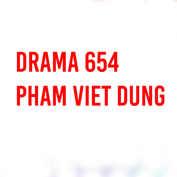 Drama 654 Pham Viet Dung (DRAPHAM) | Laboratory Wiki | Fandom