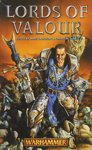 Lords of Valour (Antología) | Wiki La Biblioteca del Viejo Mundo | Fandom