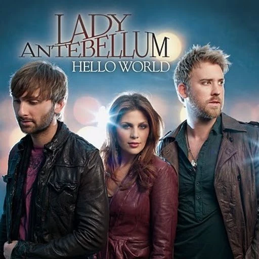 Hello World | Lady A Wiki | Fandom