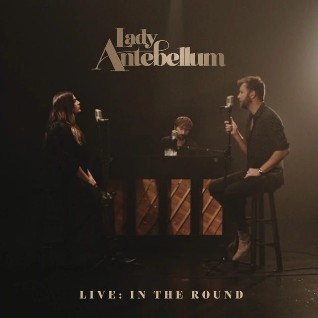 Live: In The Round | Lady A Wiki | Fandom