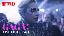 Gaga: Five Foot Two (film) | Gagapedia | Fandom