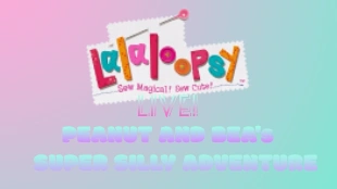 Peanut and Bea's Super Silly Adventure | Lalaloopsy Show Wiki | Fandom