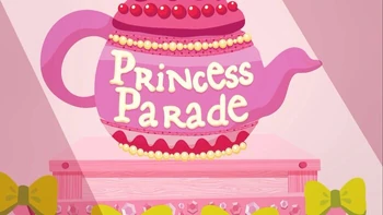 Princess Parade | Lalaloopsy Show Wiki | Fandom