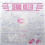 Serial Killer (song) | Lana Del Rey Wiki | Fandom