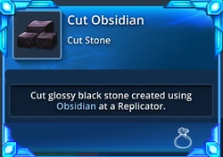 Cut Obsidian | Landmark Wiki | Fandom