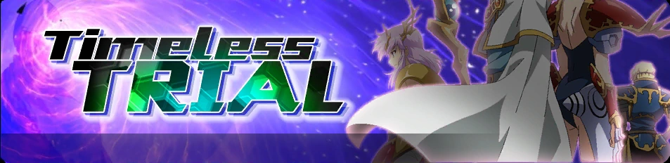 Timeless Trial - Langrisser Wiki