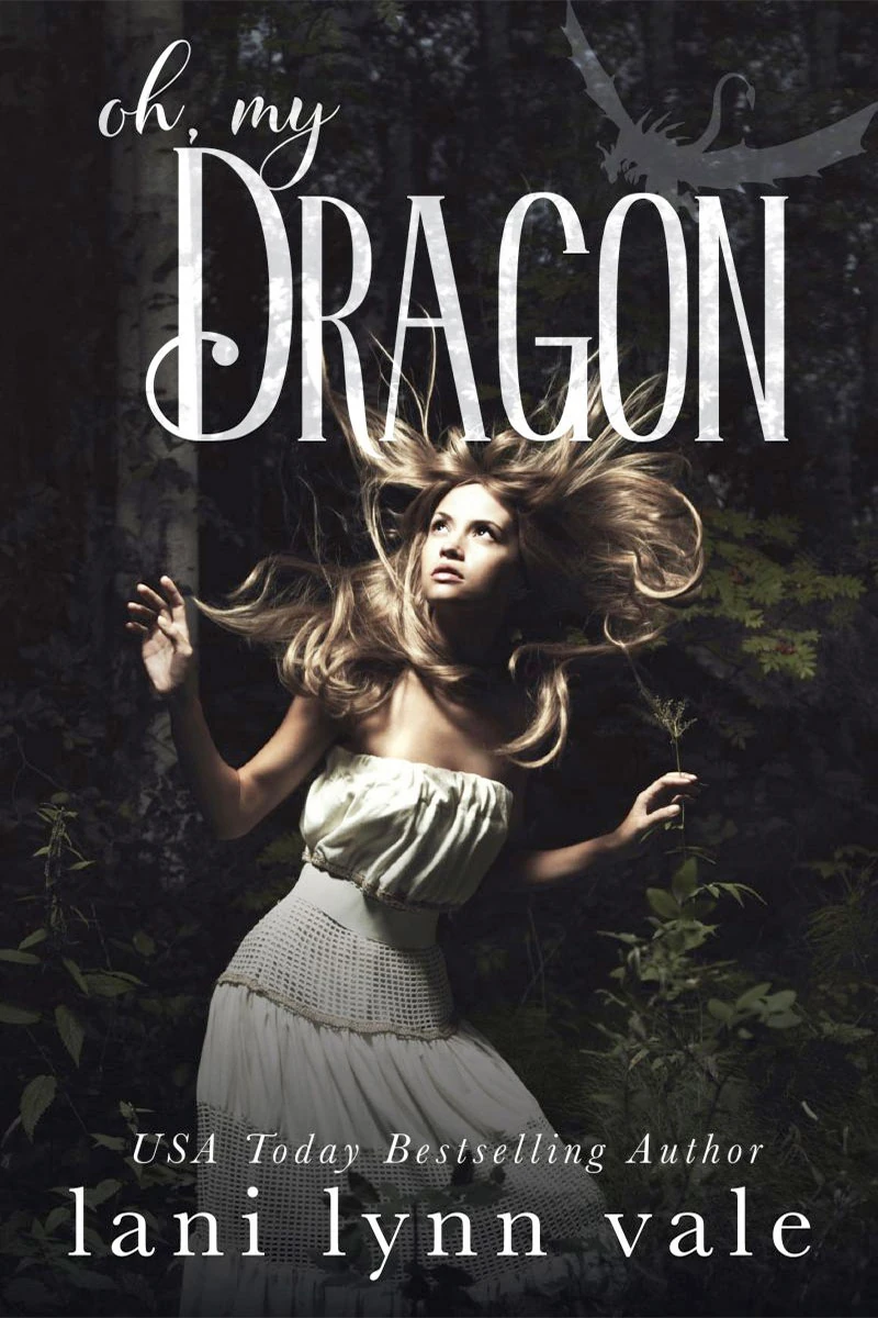 Oh, My Dragon | Lani lynn vale Wiki | Fandom