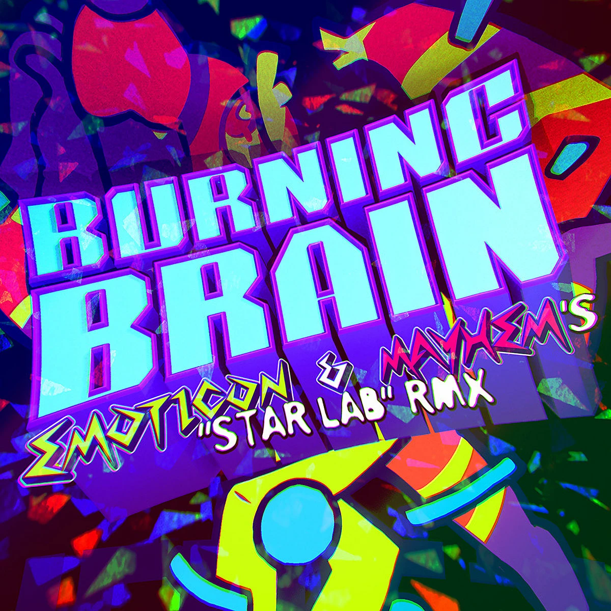 BURNING BRAIN (Emoticon & Mayhem's "STAR LAB" RMX) | LapFox Trax Wiki ...