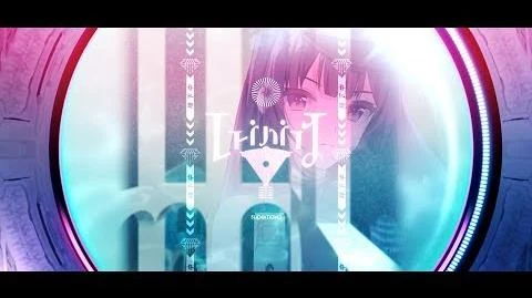 Trinity | Lapis Re:Lights Wiki | Fandom