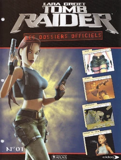 Tomb Raider The Official Fact Files: Issue 01 | Lara Croft Wiki | Fandom