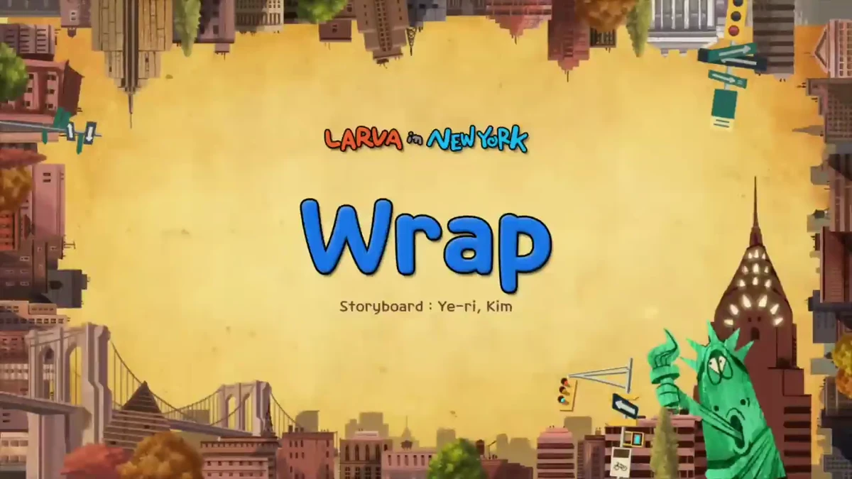 Wrap | Larva animation Wiki | Fandom