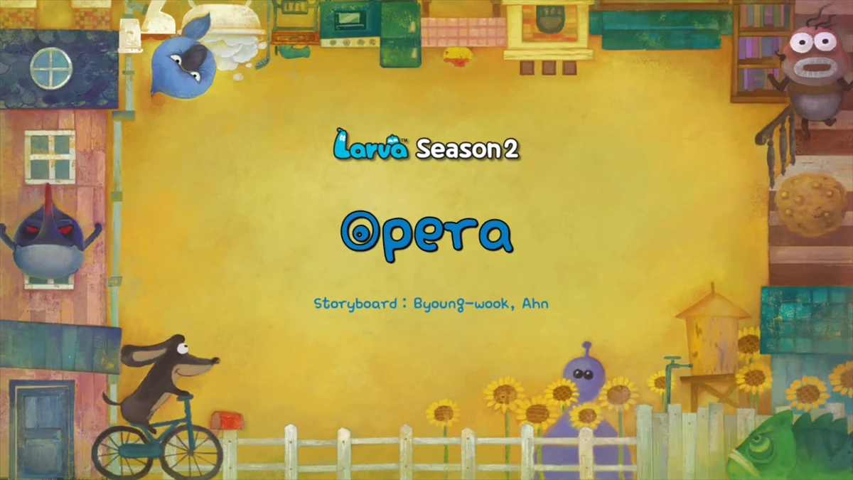 Opera | Larva animation Wiki | Fandom