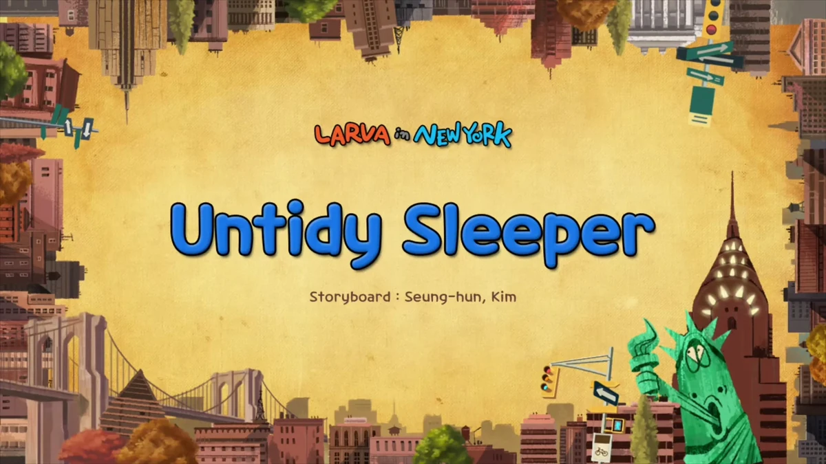 Untidy Sleeper | Larva animation Wiki | Fandom