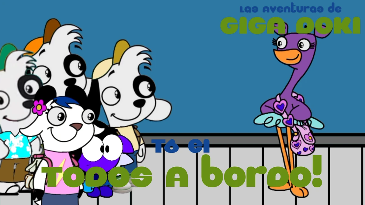 ¡Todos a Bordo! | Wiki Las Aventuras de Giga Doki | Fandom