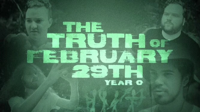 The Truth of February 29th: Year 0 | Last Minute Films Wiki | Fandom