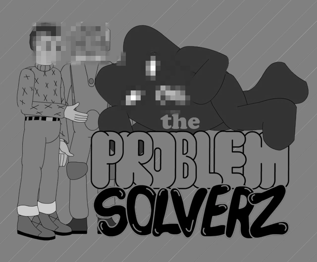 The Problem Solverz | The late 2000s and early 2010s Wiki | Fandom