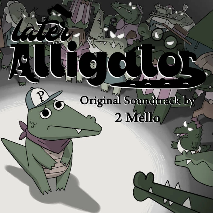 Music | Later Alligator Wiki | Fandom