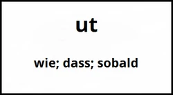 Ut | Latinum Wiki | Fandom