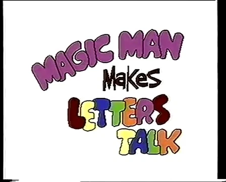 Magic Man Makes Letters Talk | Laugh & Learn Wiki | Fandom