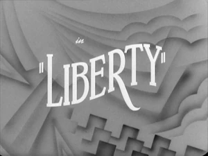 Liberty | Laurel & Hardy Wiki | Fandom