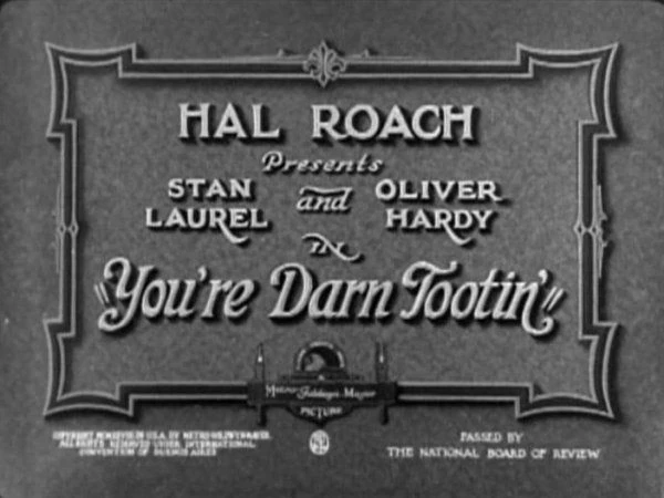 You're Darn Tootin' | Laurel & Hardy Wiki | Fandom