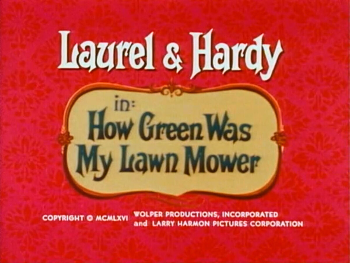 How Green Was My Lawn Mower Laurel And Hardy Wiki Fandom