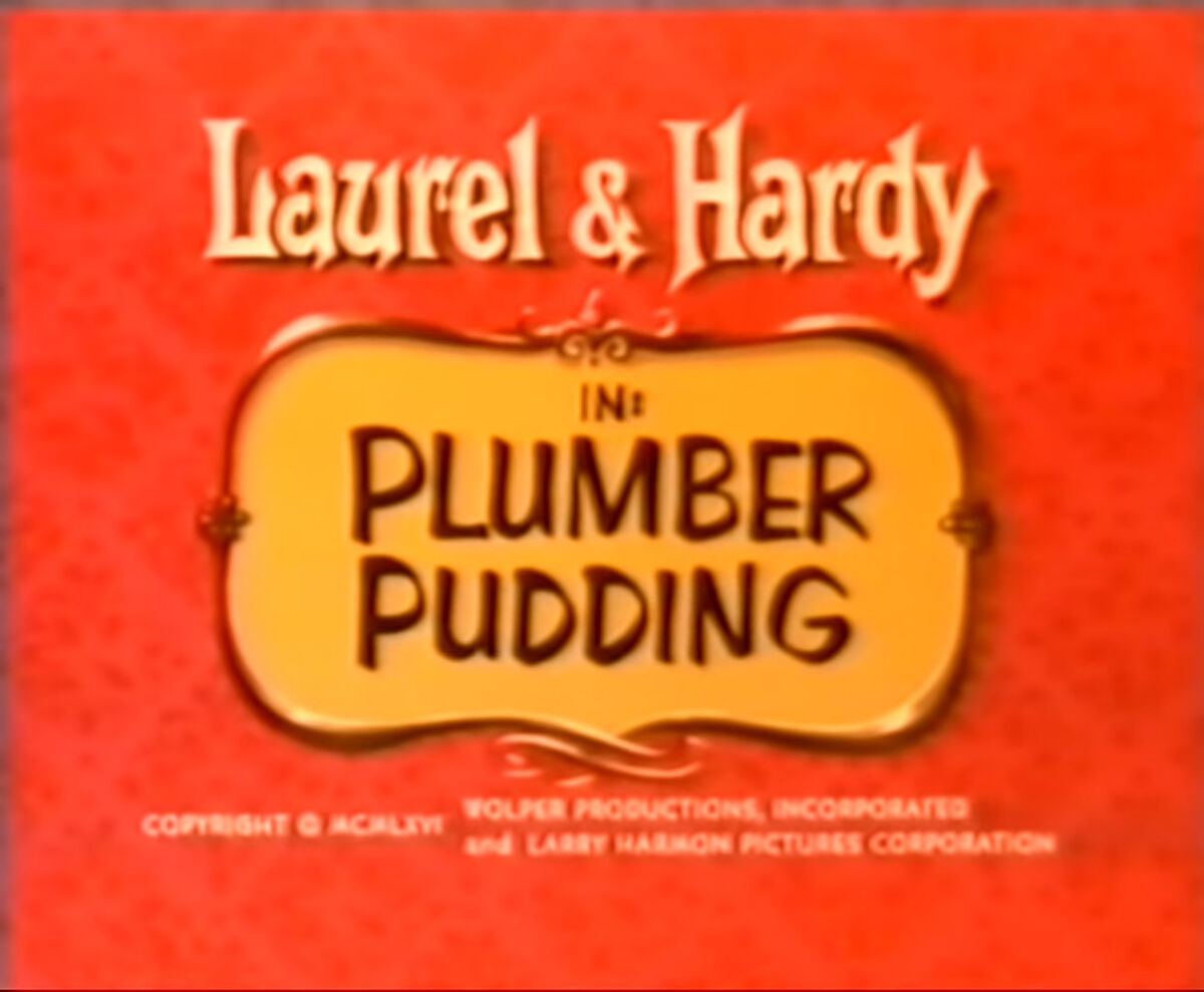 Plumber Pudding Laurel And Hardy Wiki Fandom