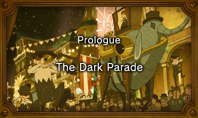 Prologue: The Dark Parade | Professor Layton Wiki | Fandom