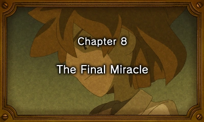Chapter 8: The Final Miracle | Professor Layton Wiki | Fandom