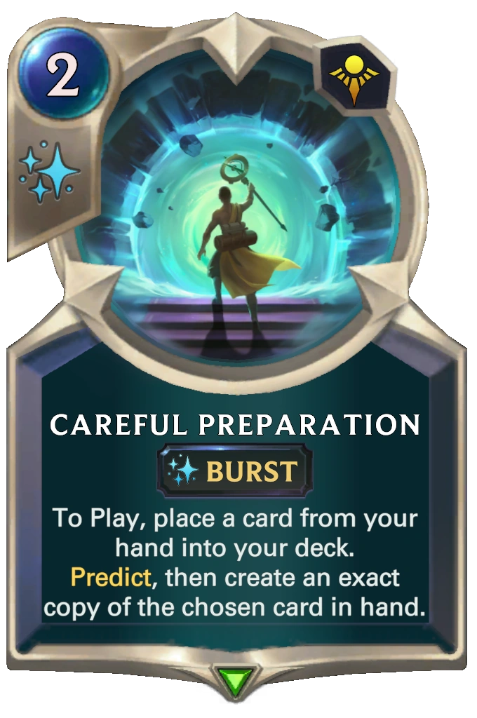 Buff suggestions for this card: Careful Preparations : r/LegendsOfRuneterra