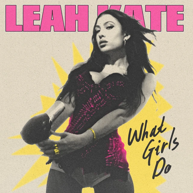 What Girls Do | Leah Kate Wiki | Fandom