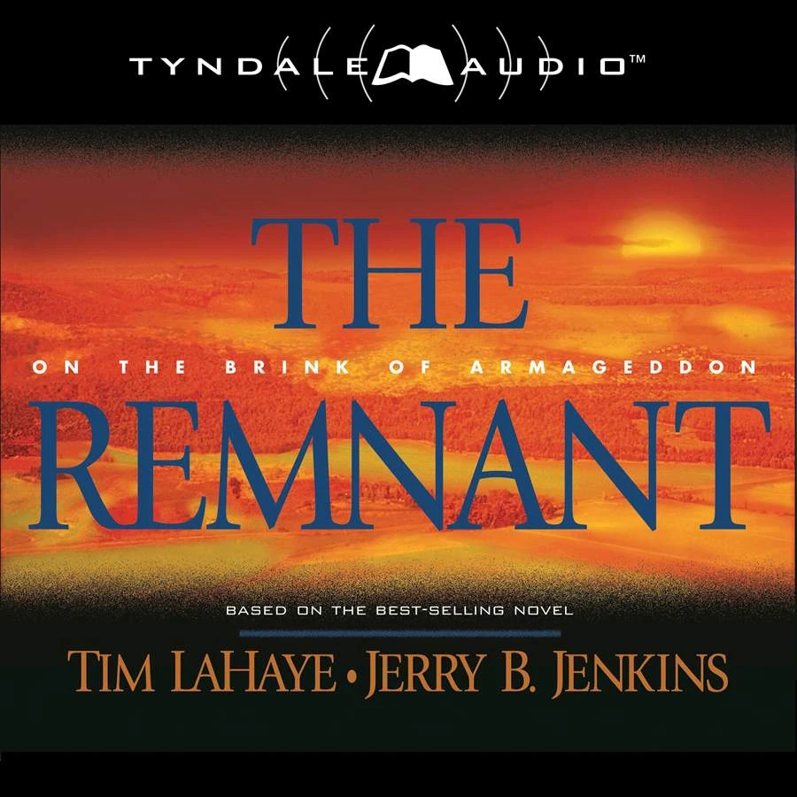 The Remnant (audio book) | Left Behind Wiki | Fandom