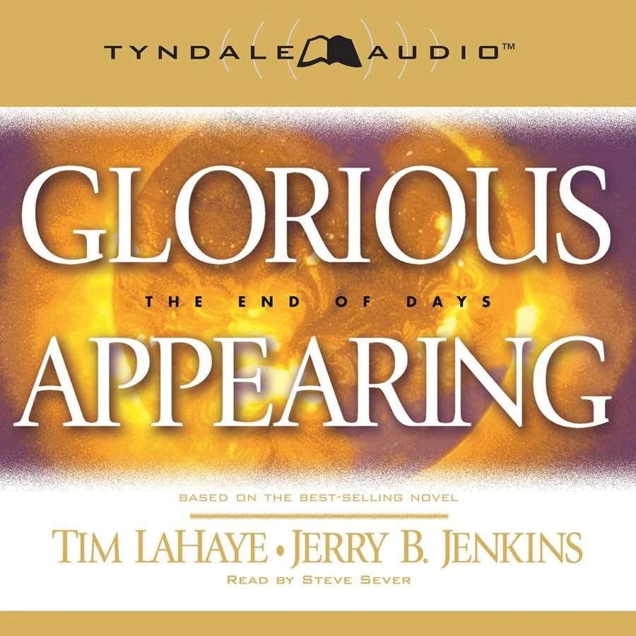 Glorious Appearing (audio book) | Left Behind Wiki | Fandom