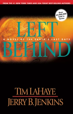 Left Behind: A Novel of the Earth's Last Days | Left Behind Wiki | Fandom