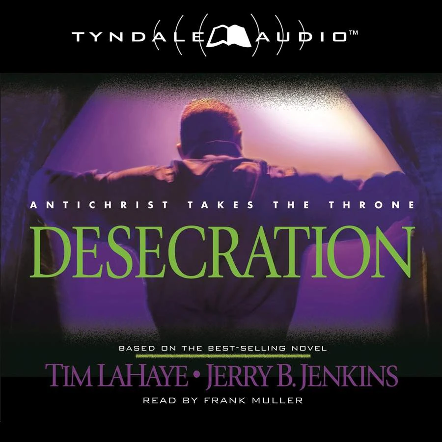 Desecration (audio book) | Left Behind Wiki | Fandom