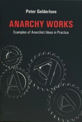 Anarchy Works | Left-Libertarian Wiki | Fandom