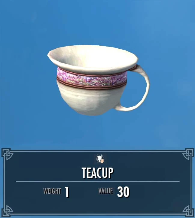 Teacup | Legacy of the Dragonborn | Fandom